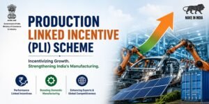 Production Linked Incentive Scheme: Benefits, Sectors and How to Apply ...